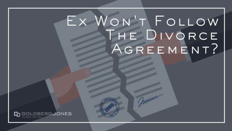 What to Do When Your Ex Won't Follow Court Orders