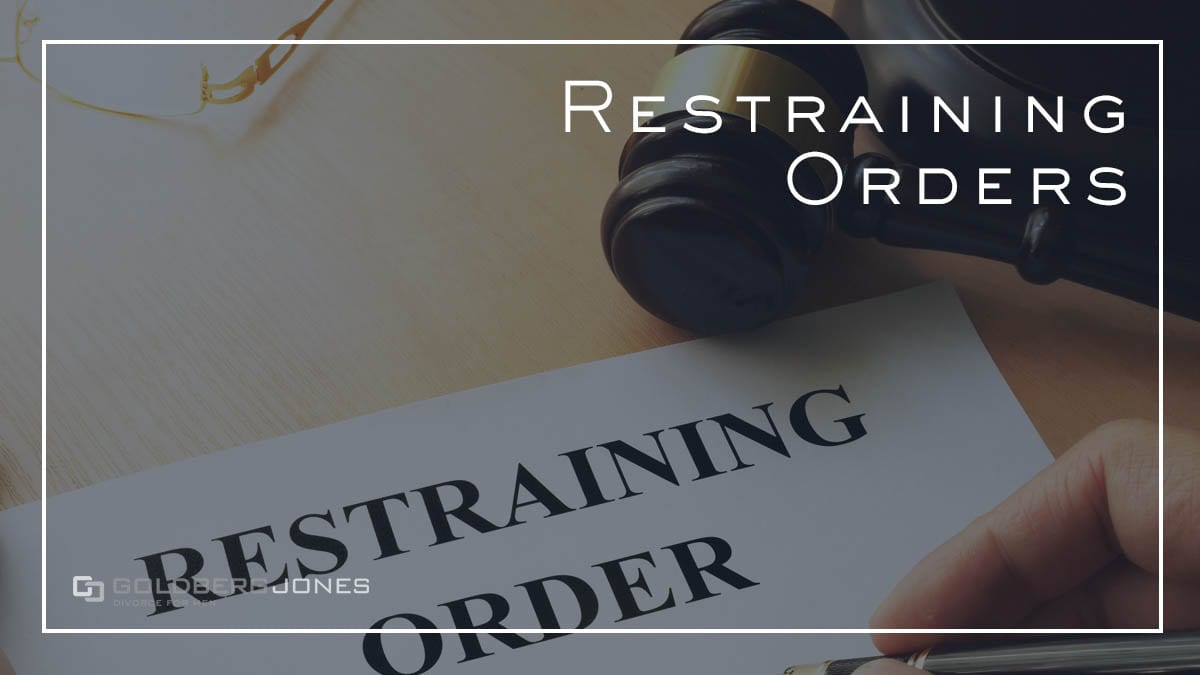 Restraining Orders In Family Law | Seattle, Wa | Goldberg Jones