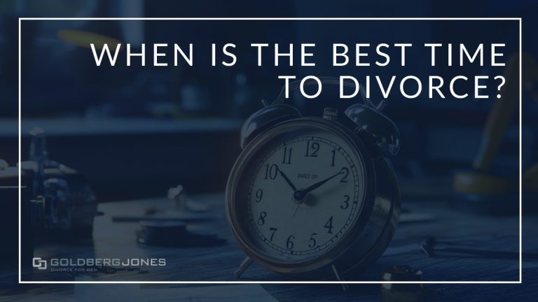 When Is the Best Time to Divorce? - Goldberg Jones